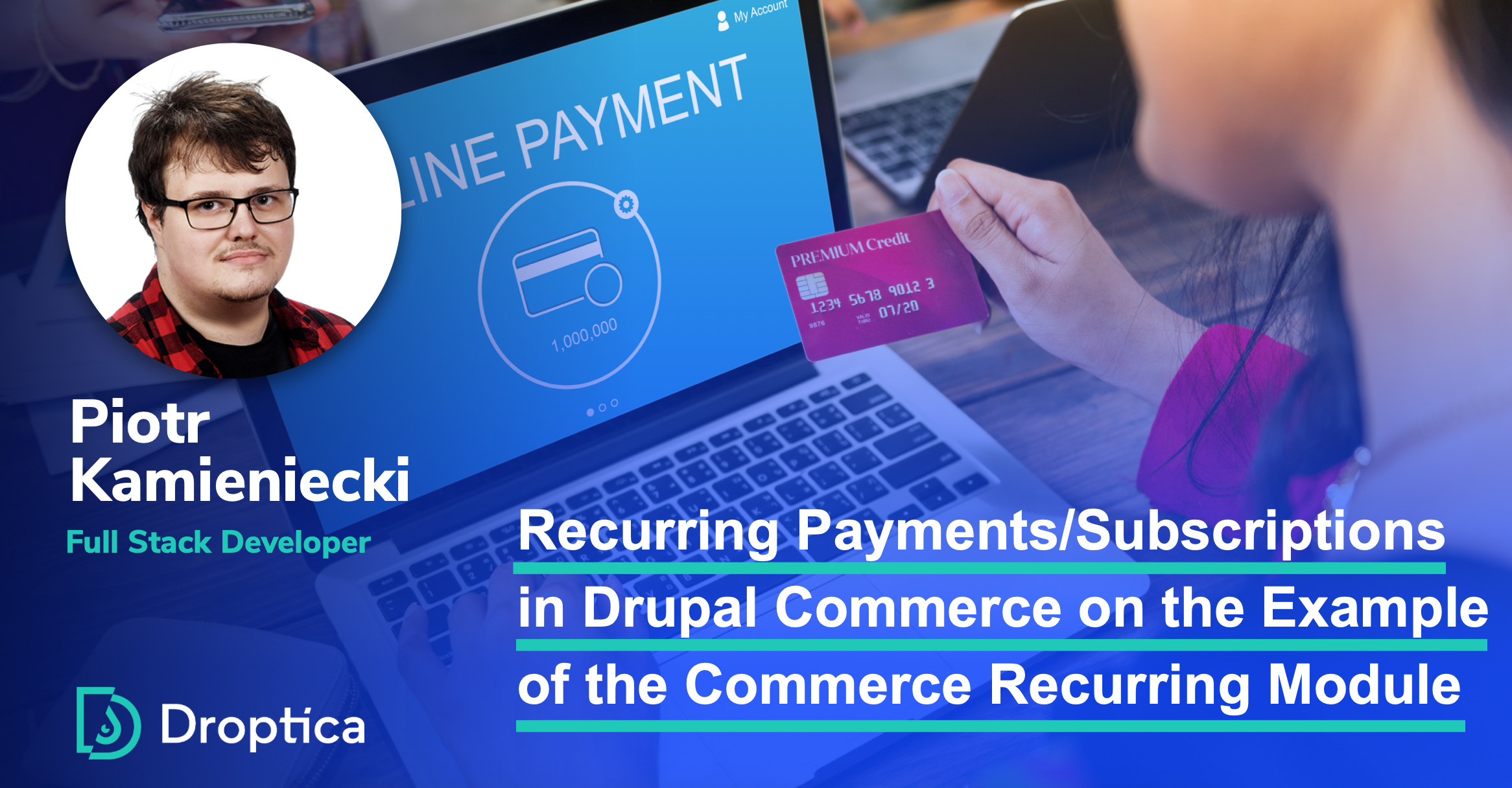 Recurring Payments/Subscriptions in Drupal Commerce on the Example of the Commerce Recurring ...